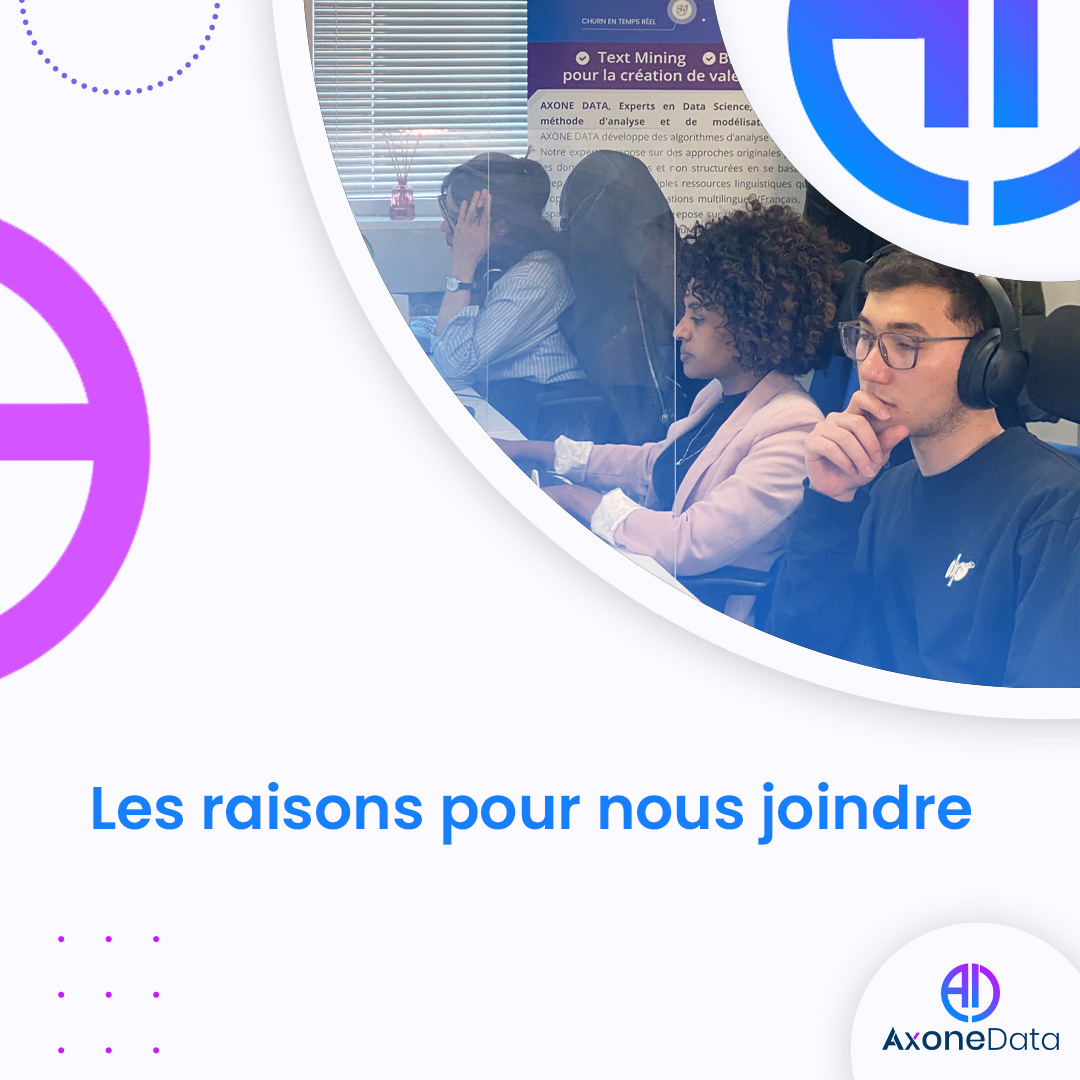 Les raisons pour nous joindre - Axone Data